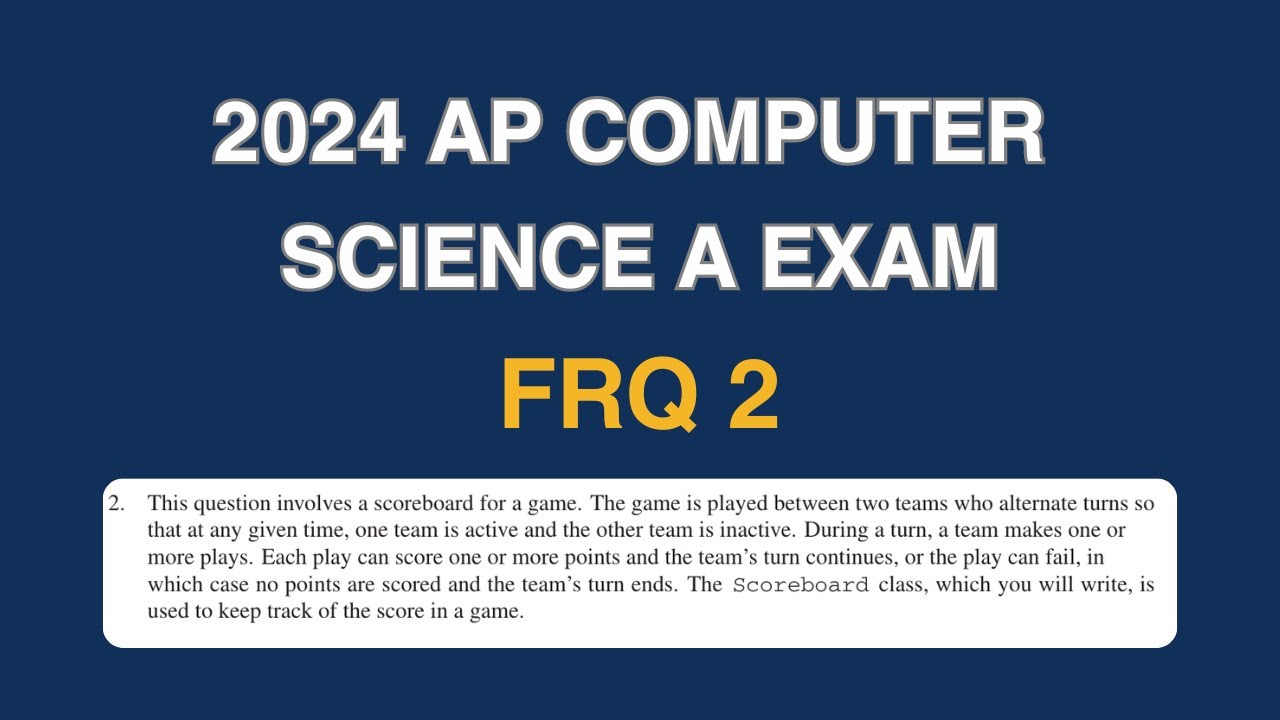 2024 AP Computer Science A Free Response #2 Solution