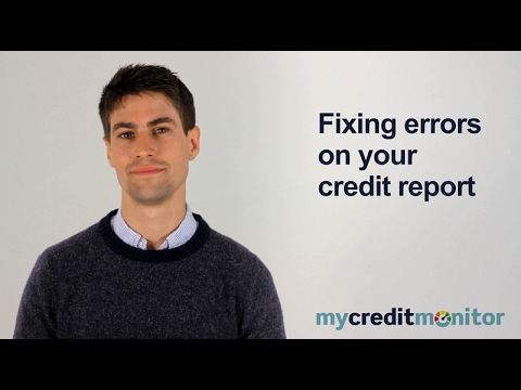 The ways to fix errors on your credit report