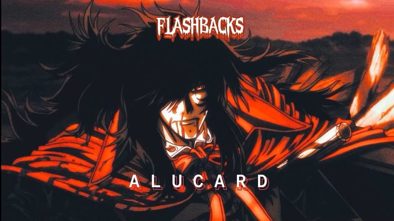 Alucard edit - Hellsing Ultimate(flashbacks)