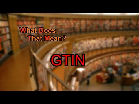 What does GTIN mean?