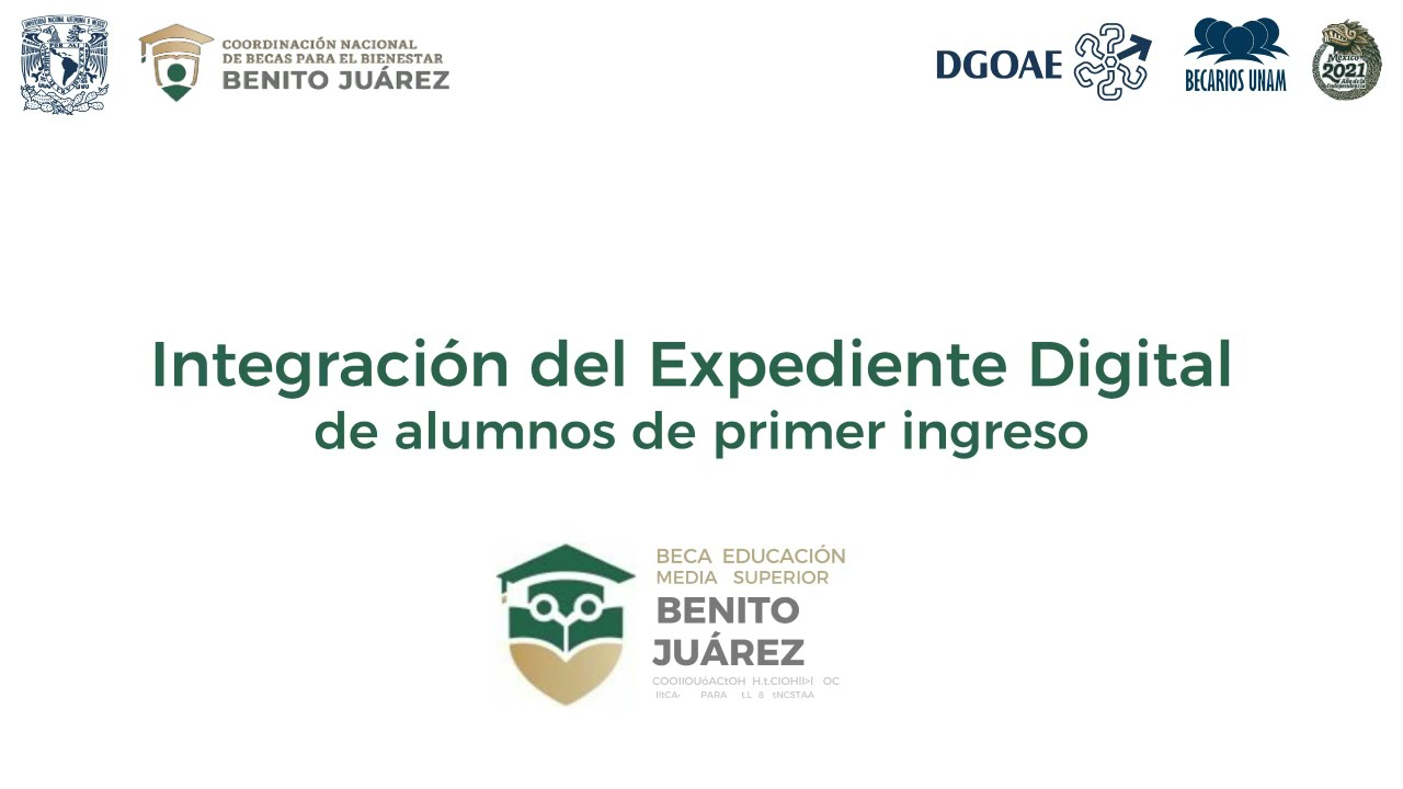 Pasos para crear expediente digital y registro Beca Benito Juárez
