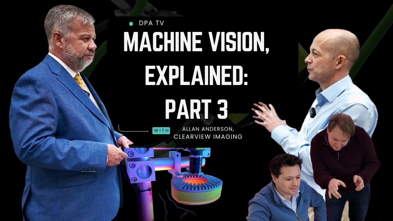 Machine Vision, Explained: What it takes to get machine vision over the line