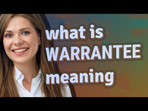 Warrantee | meaning of Warrantee