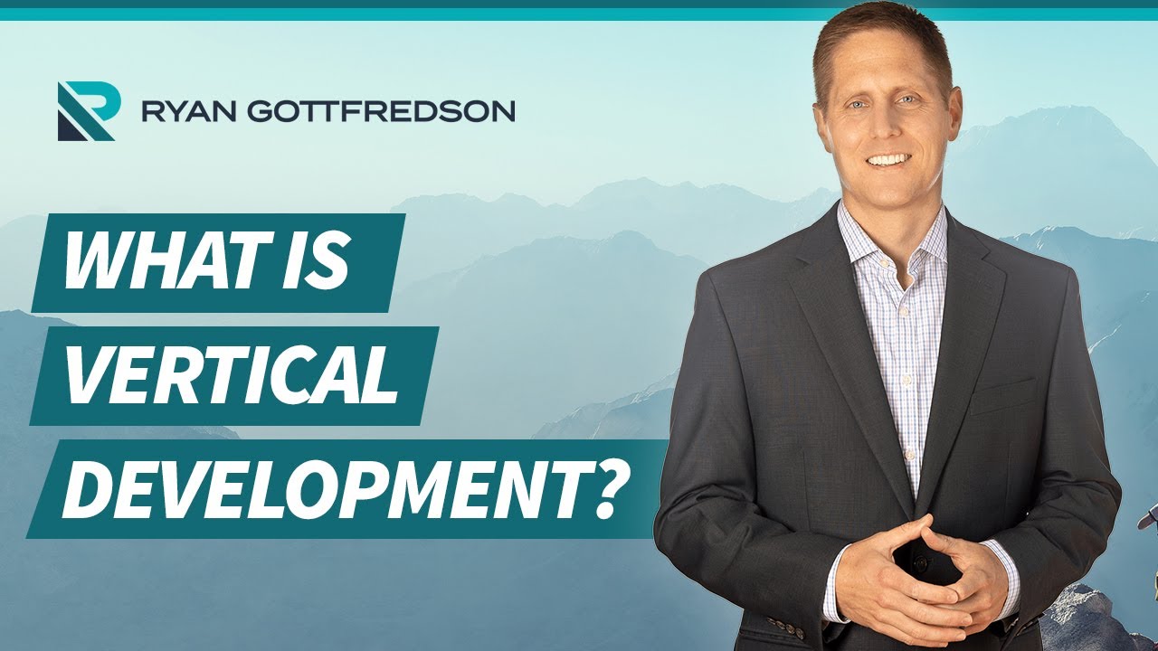 Vertical Development Overview