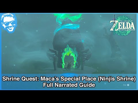Shrine Quest: Maca's Special Place (Ninjis Shrine) - Full Narrated Guide - Tears of the Kingdom