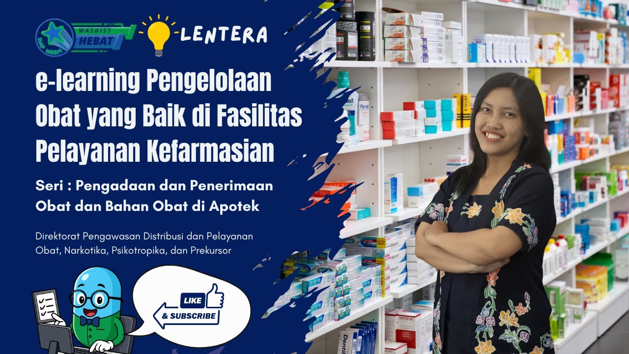 LENTERA: Pengadaan dan Penerimaan Obat dan Bahan Obat di Apotek