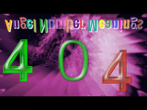 Angel Number 404 : numerology & meaning