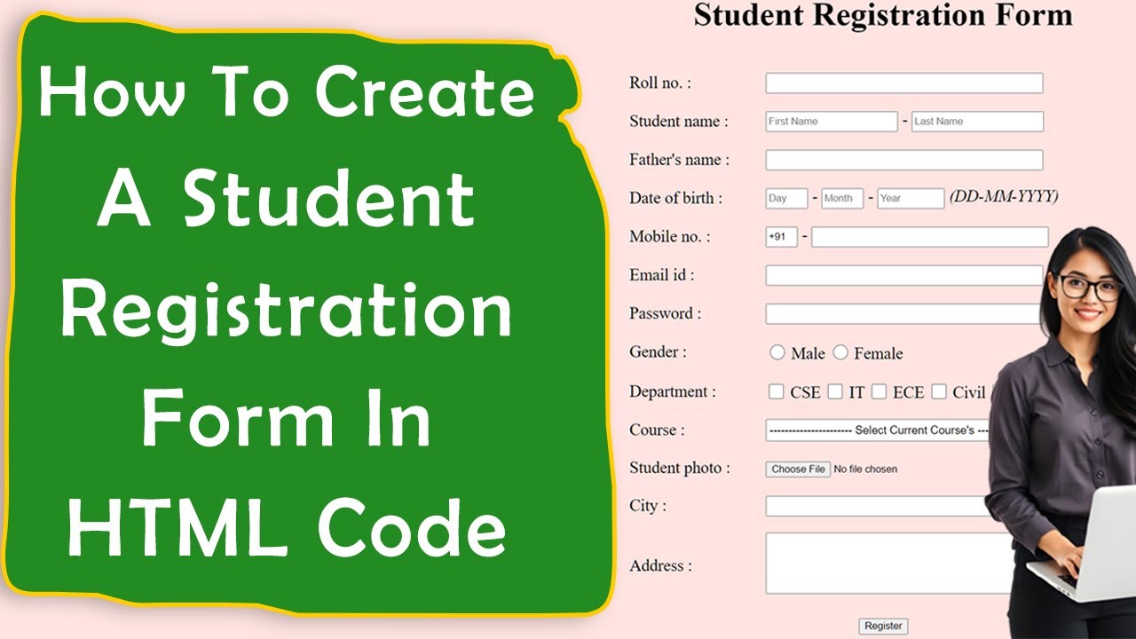 How To Create A Student Registration Form In HTML Code
