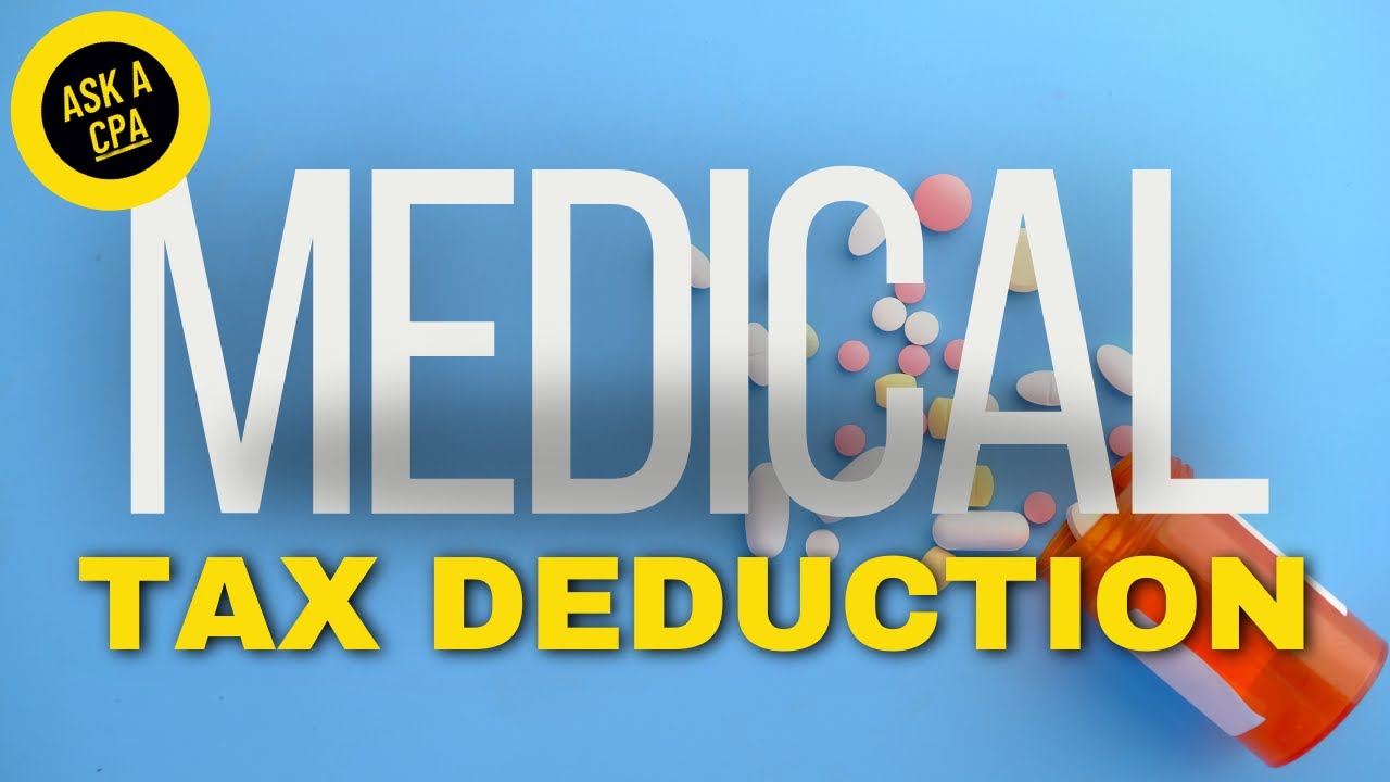 Can You Deduct Medical Expenses on Your Taxes? Ask a CPA!