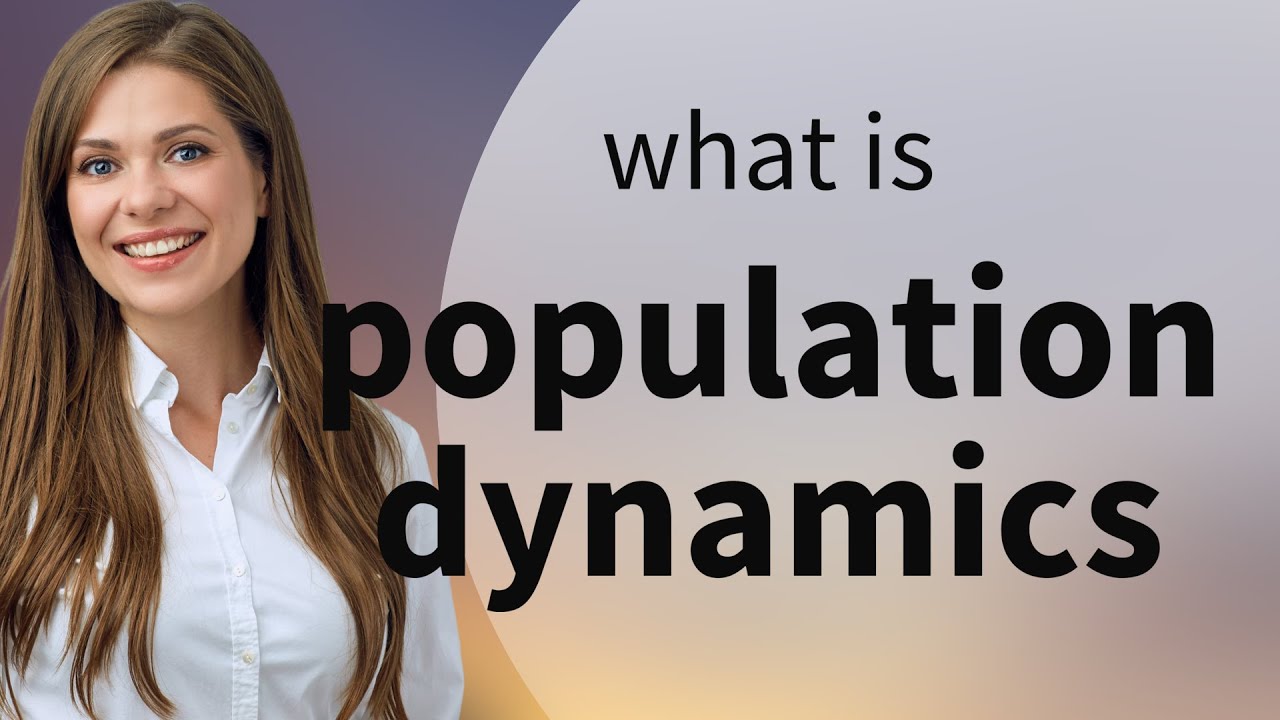 Understanding Population Dynamics: A Deep Dive