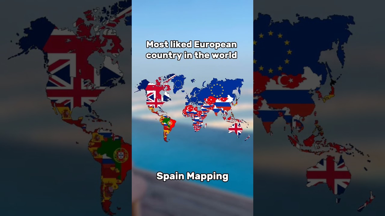 Most liked European country in the world #geography #europe #map #mapping #flag #world