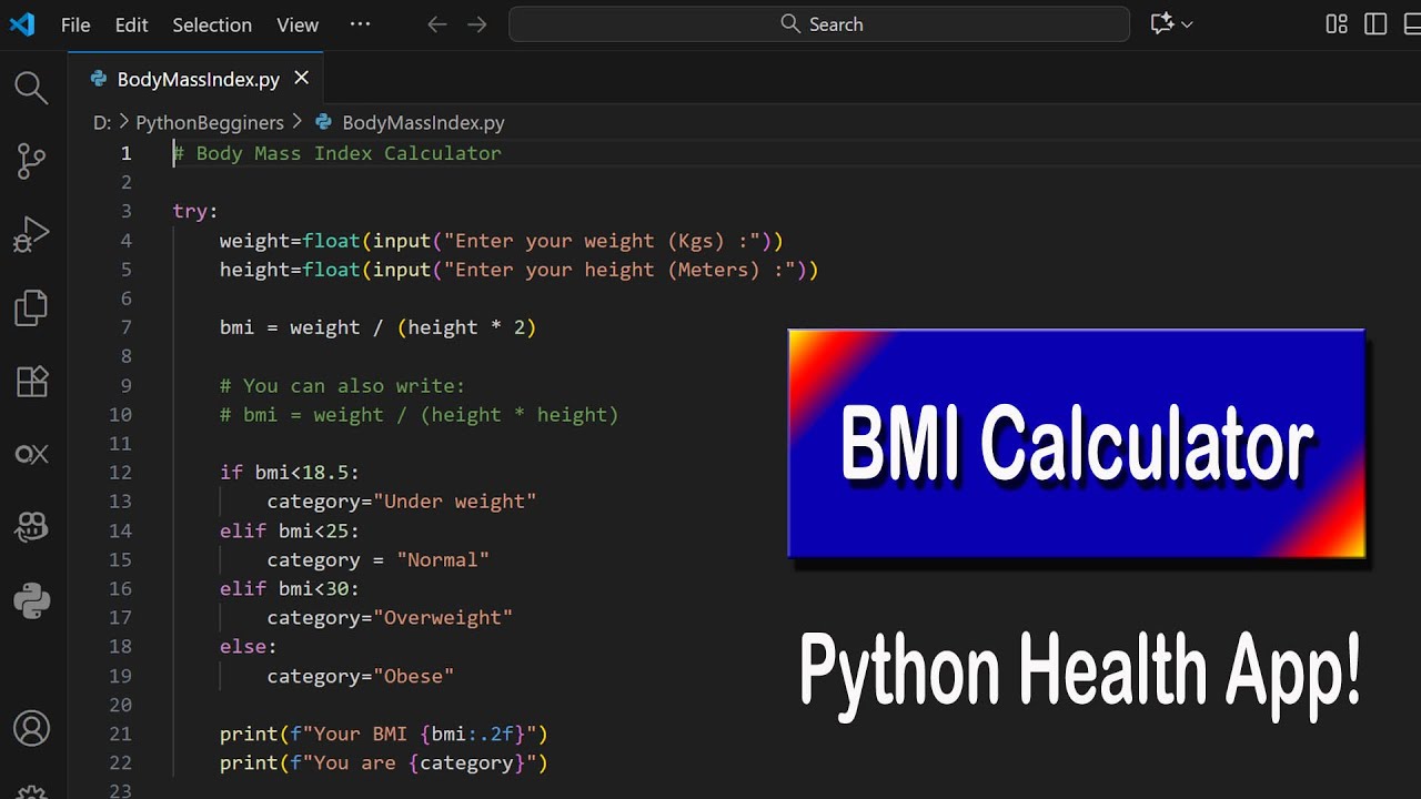 Build a BMI Calculator in Python - Full Tutorial with Error Handling | Python Tutorial