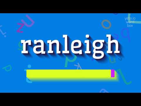 RANLEIGH - HOW TO SAY RANLEIGH?