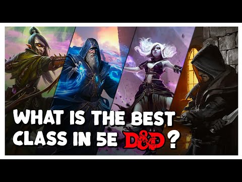 Ranking the 5E D&D Classes – Best & Most Fun Character Classes