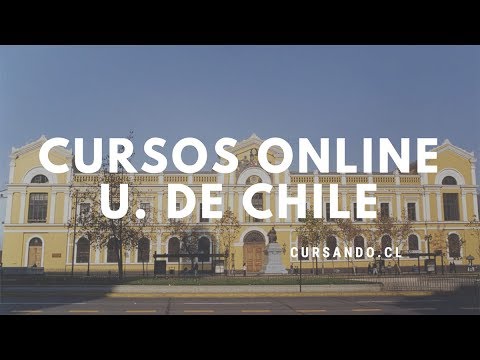 Cursos ONLINE Gratis Certificados por la Universidad de Chile 💡