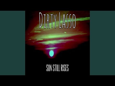 Dirty Lasso – Whiskey | The Music Asylum