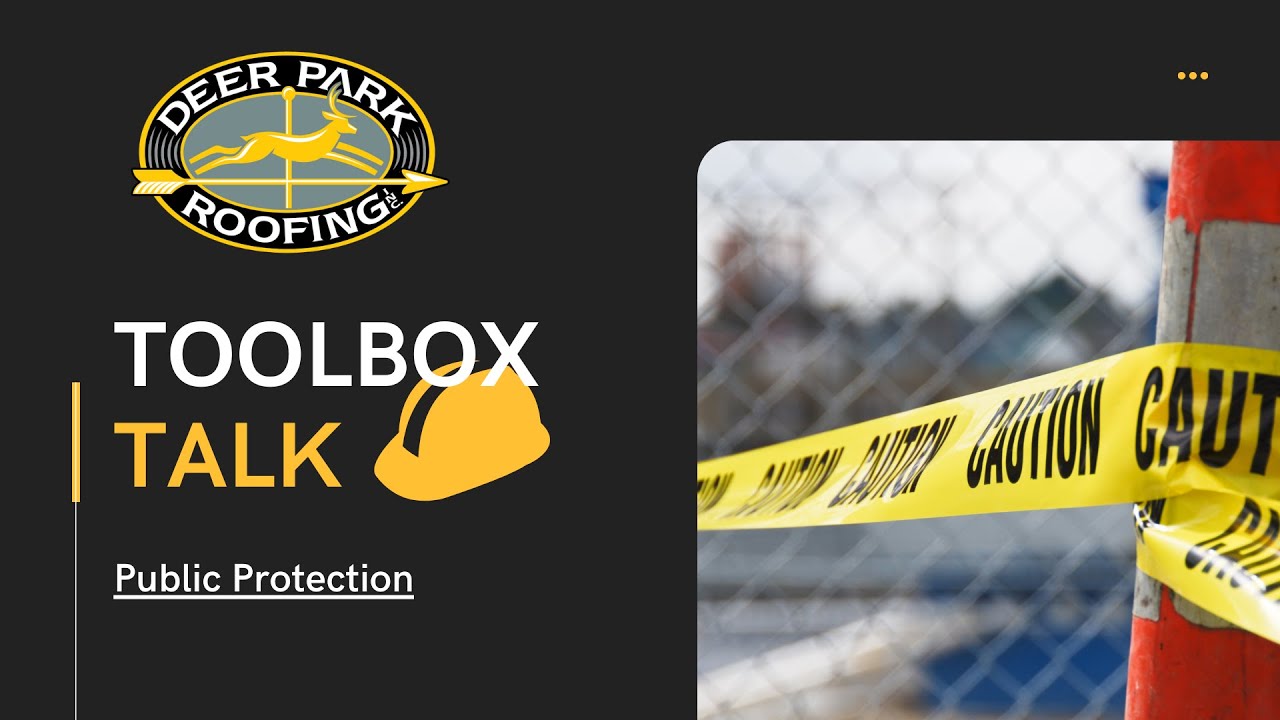 Toolbox Talk: Public Protection