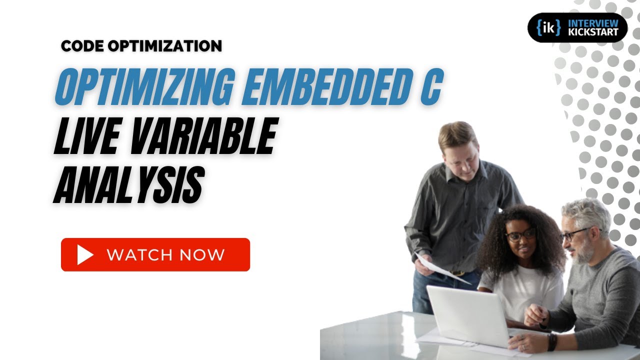 Optimising Embedded C: Live Variable Analysis | Code Optimization