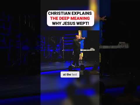 Christian EXPLAINS The DEEP Meaning Why Jesus Wept | Sam Shamoun