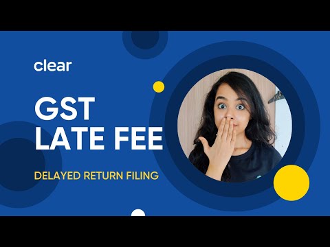 Late Fees and Interest on GST Return