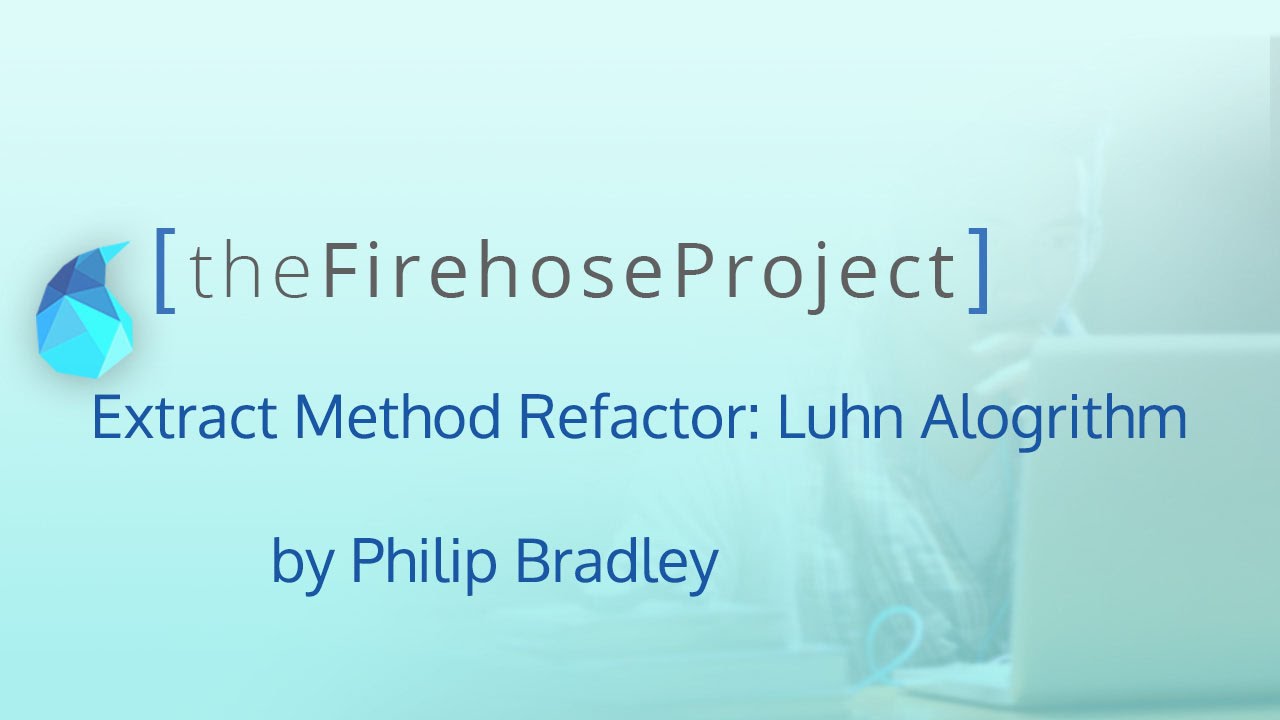 Extract Method Refactoring: Luhn Algorithm