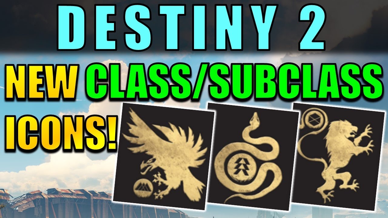 Destiny 2: NEW CLASS/SUBCLASS ICONS!