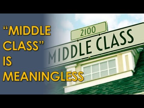 Why Middle Class is a Meaningless Term