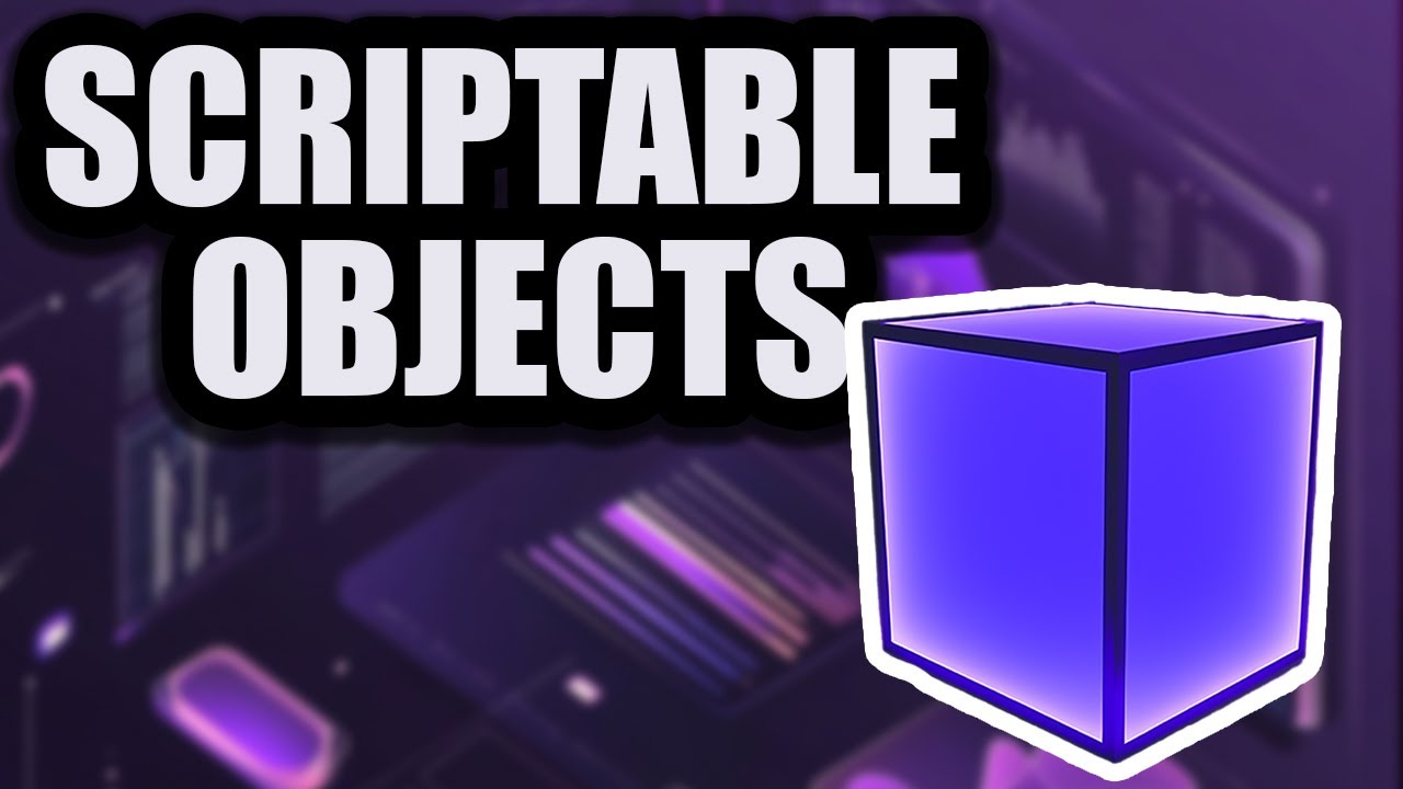 Unity Scriptable Objects Tutorial: Organize Your Game Data Like a Pro