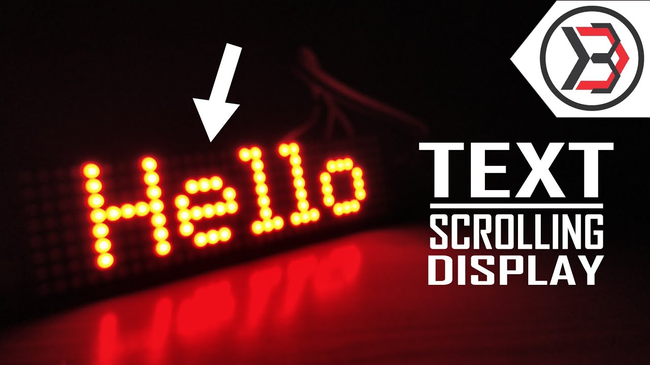 How To Make Arduino Text Scrolling Display