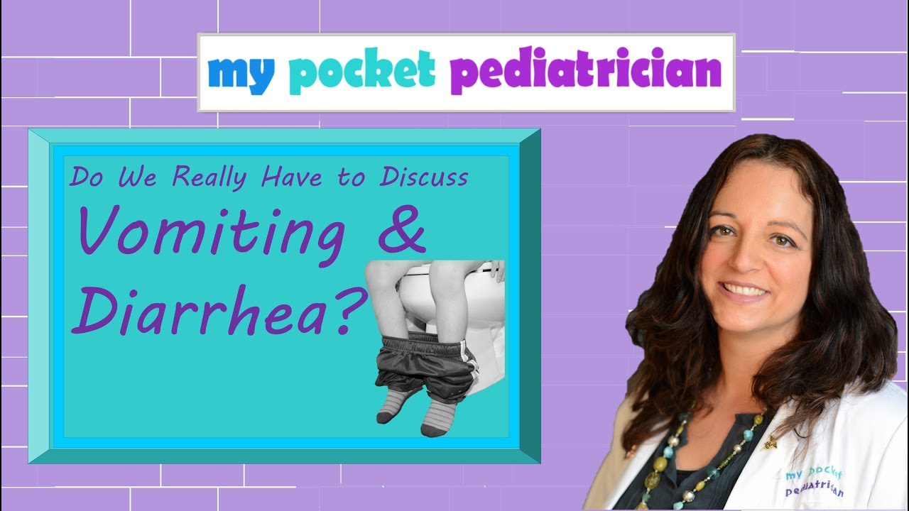 My Child has  Vomiting and Diarrhea!