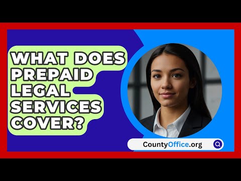What Does Prepaid Legal Services Cover? - CountyOffice.org