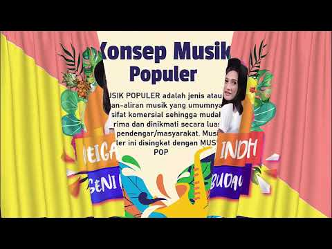 MUSIK POPULER - KONSEP, BENTUK, DAN CIRI-CIRI MUSIK POPULER