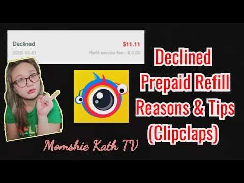 Clipclaps : DECLINED PREPAID REFILL | Update | Momshie Kath TV