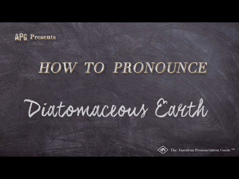 How to Pronounce Diatomaceous Earth (Real Life Examples!)