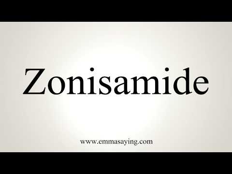 How To Pronounce Zonisamide