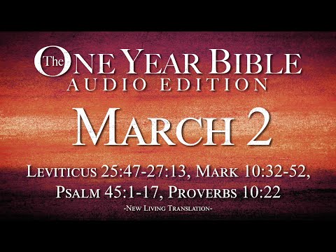 March 2 - One Year Bible Audio Edition