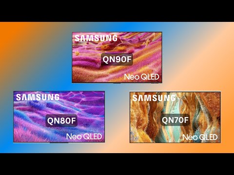 Samsung's 2025 QN90F, QN80F, QN70F Neo QLED 4K TV Lineup - Product Overview