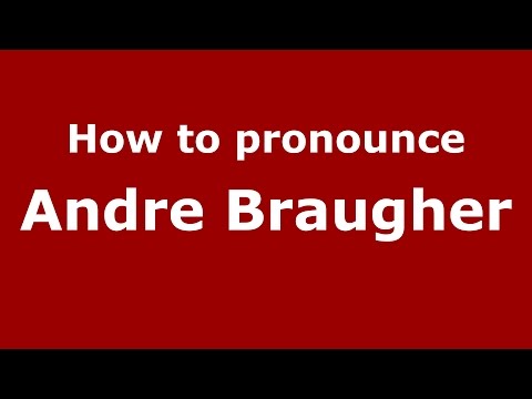 How to pronounce Andre Braugher (American English/US) - PronounceNames.com