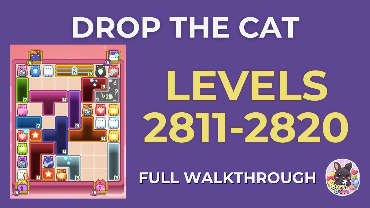 Drop the Cat | Lv.2811–2820 | Level Pack
