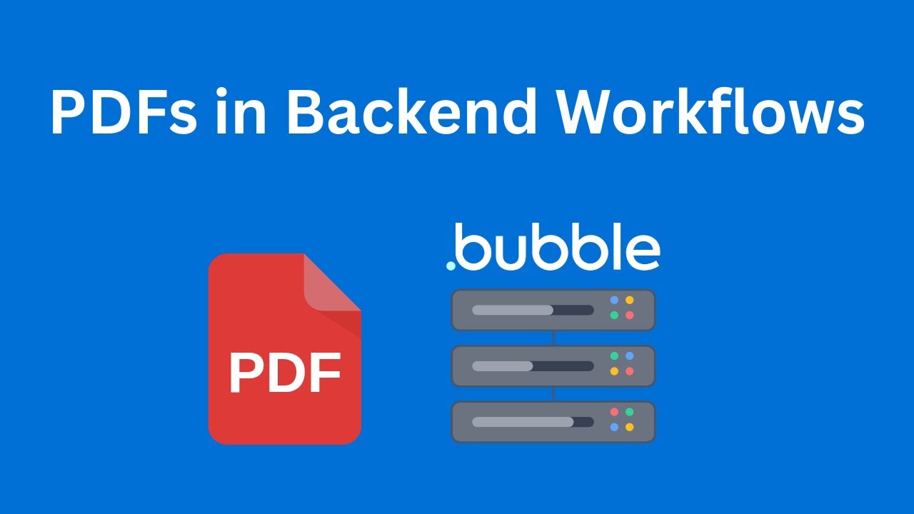 Create PDFs in a backend workflow - Bubble.io tutorial