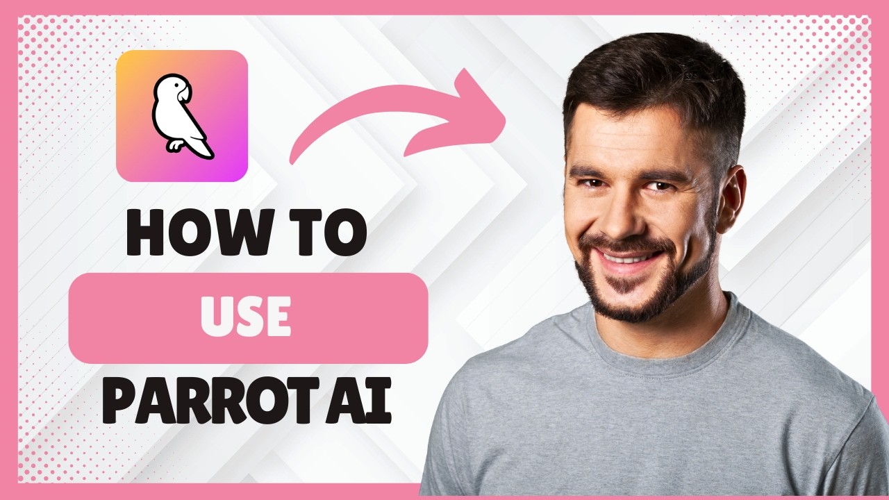 How to Use Parrot AI [Beginner Tutorial]