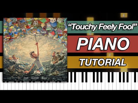 “Touchy Feely Fool” by AJR | (Easy) Piano Tutorial & Play Along | chords + melody