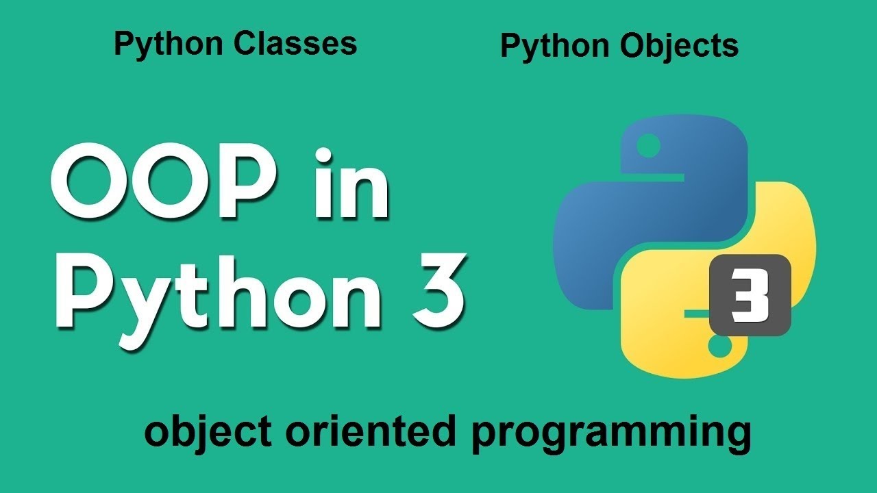 Python OOP Tutorial | Object-oriented Programming in 1 hour | python 3 Classes - Objects - Methods