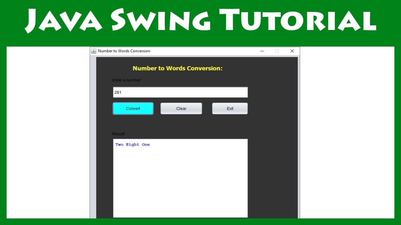 Java Swing Tutorial | Number to Words Convertion | Learn Java Tutorial | Java GUI