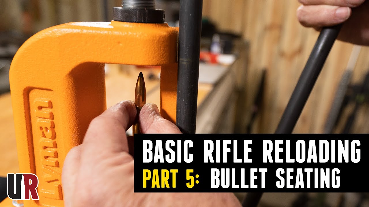 Basic Rifle Reloading 5: Bullet Seating & Crimping