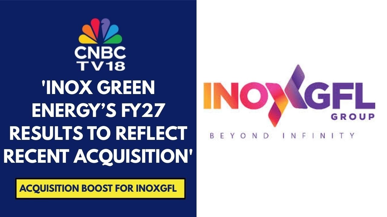 INOXGFL Buys Wind World India Assets |  Acquisition Being Funded Entirely Through Equity, Says Co