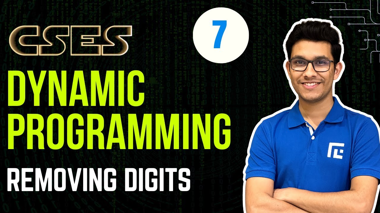 DP-7 Removing Digits | Problem Solving | Competitive Programming | DSA | CSES