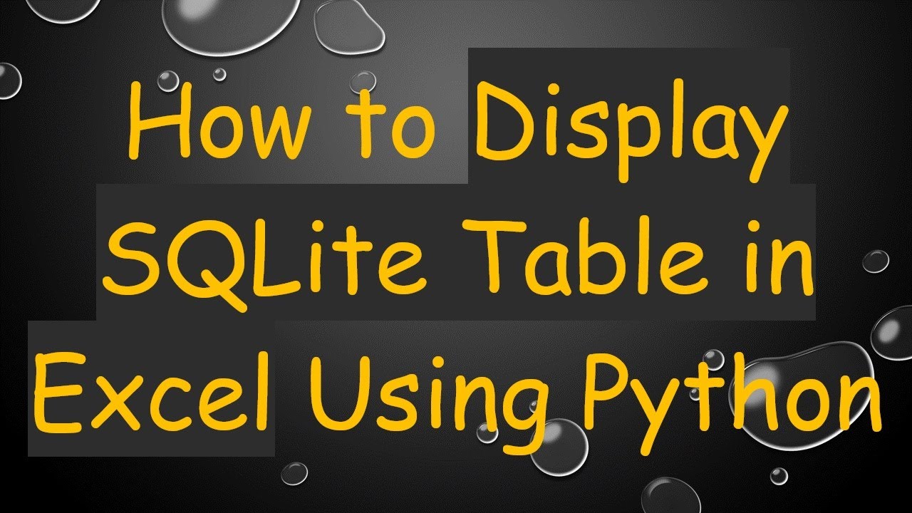 How to Display SQLite Table in Excel Using Python