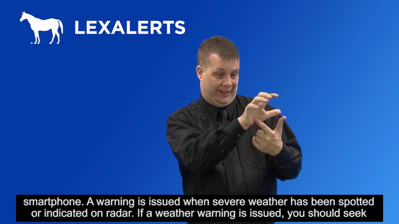 Be Ready Lexington - ASL - Severe Weather Watches and Warnings