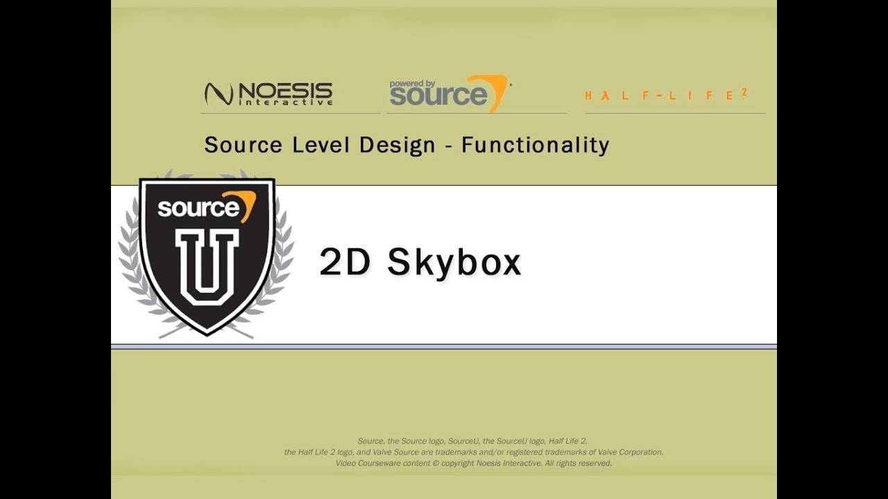 Source Level Design 23: 2D Skybox